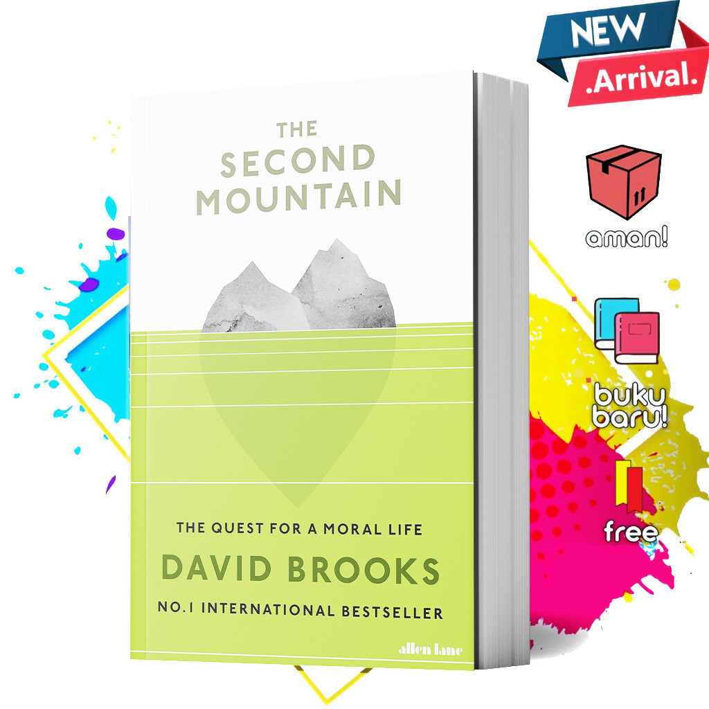 Jual The Second Mountain: The Quest for a Moral Life (English) | Shopee Indonesia