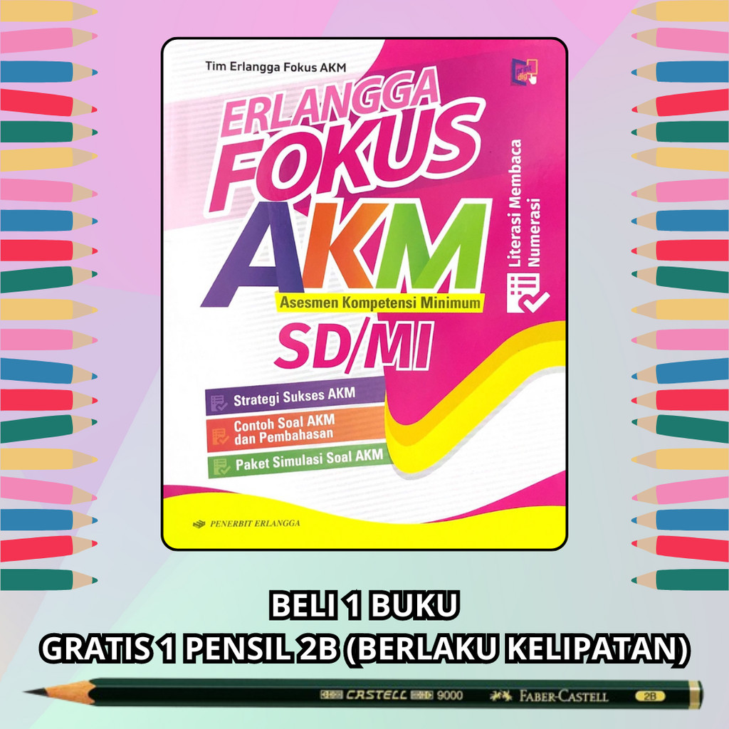 Jual Fokus AKM Asesmen Kompetensi Minimum SD/MI Erlangga - Tim Erlangga ... Jual Fokus AKM Asesmen Kompetensi Minimum SD/MI Erlangga - Tim Erlangga ...