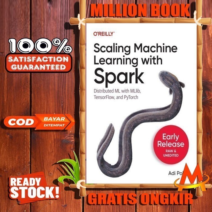 Jual Scaling Machine Learning with Spark (Fifth Early Release) | Shopee Indonesia