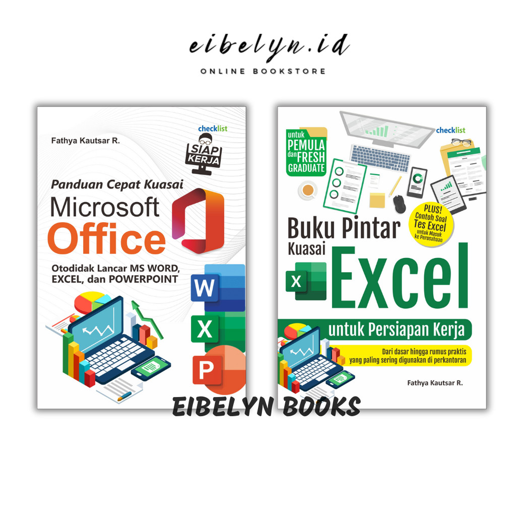 Jual Buku - Panduan Cepat Kuasai Microsoft Office dan Kuasai Excel (Untuk Persiapan Kerja ...