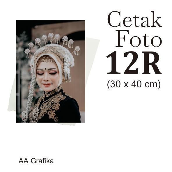 Jual CETAK FOTO 12R MURAH 30 x 40 cm | Shopee Indonesia