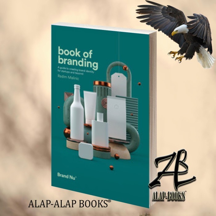 Jual Buku Book of Branding : A Guide to Creating Brand Identity for ...