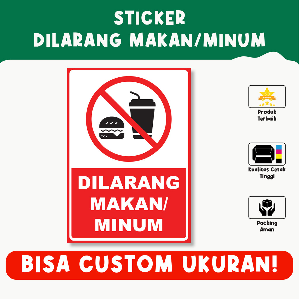 Jual Sticker Dilarang Makan/Minum – Vinyl Premium, Tahan Air, Custom ...