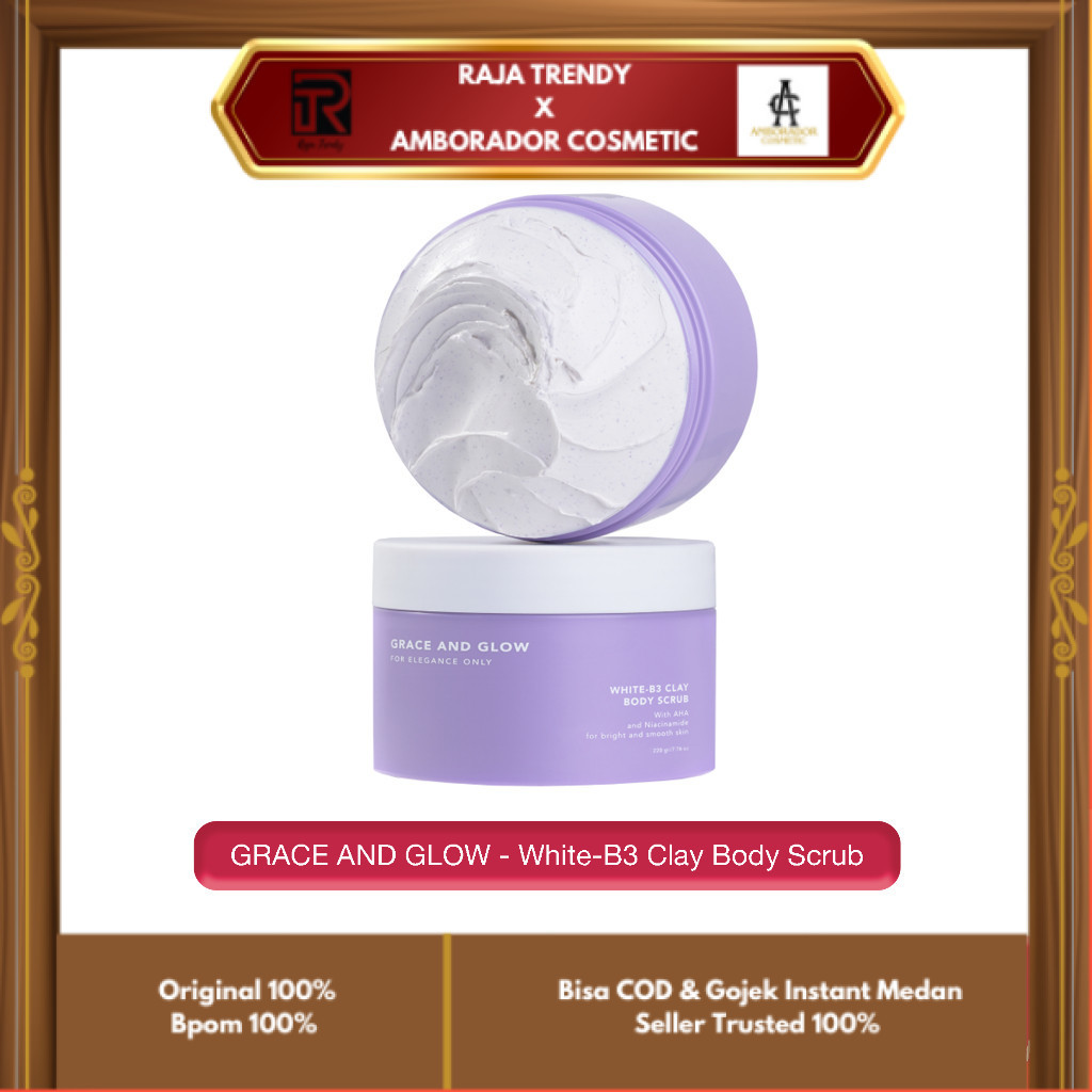 Jual GRACE AND GLOW - WHITE-B3 CLAY BODY SCRUB FOR BRIGHT AND SMOOTH ...