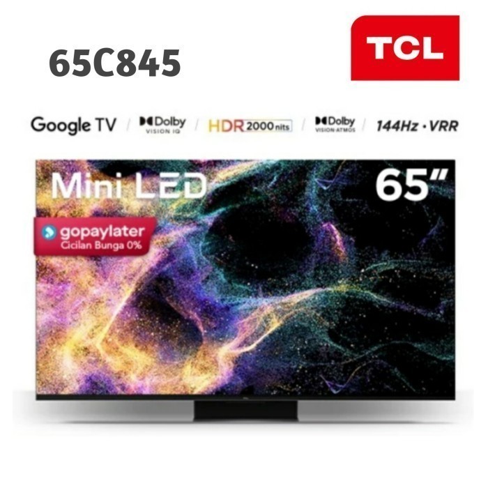 Jual TCL 65C845 MINI LED GOOGLE TV 4K HDR 65 INCH VRR 144hz TCL C845 | Shopee Indonesia
