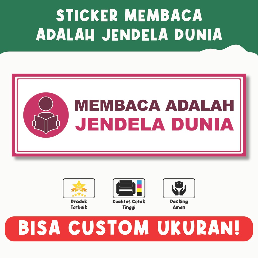 Jual Sticker Membaca Adalah Jendela Dunia – Motivasi Membaca, Material Vinyl Berkualitas, Bisa ...