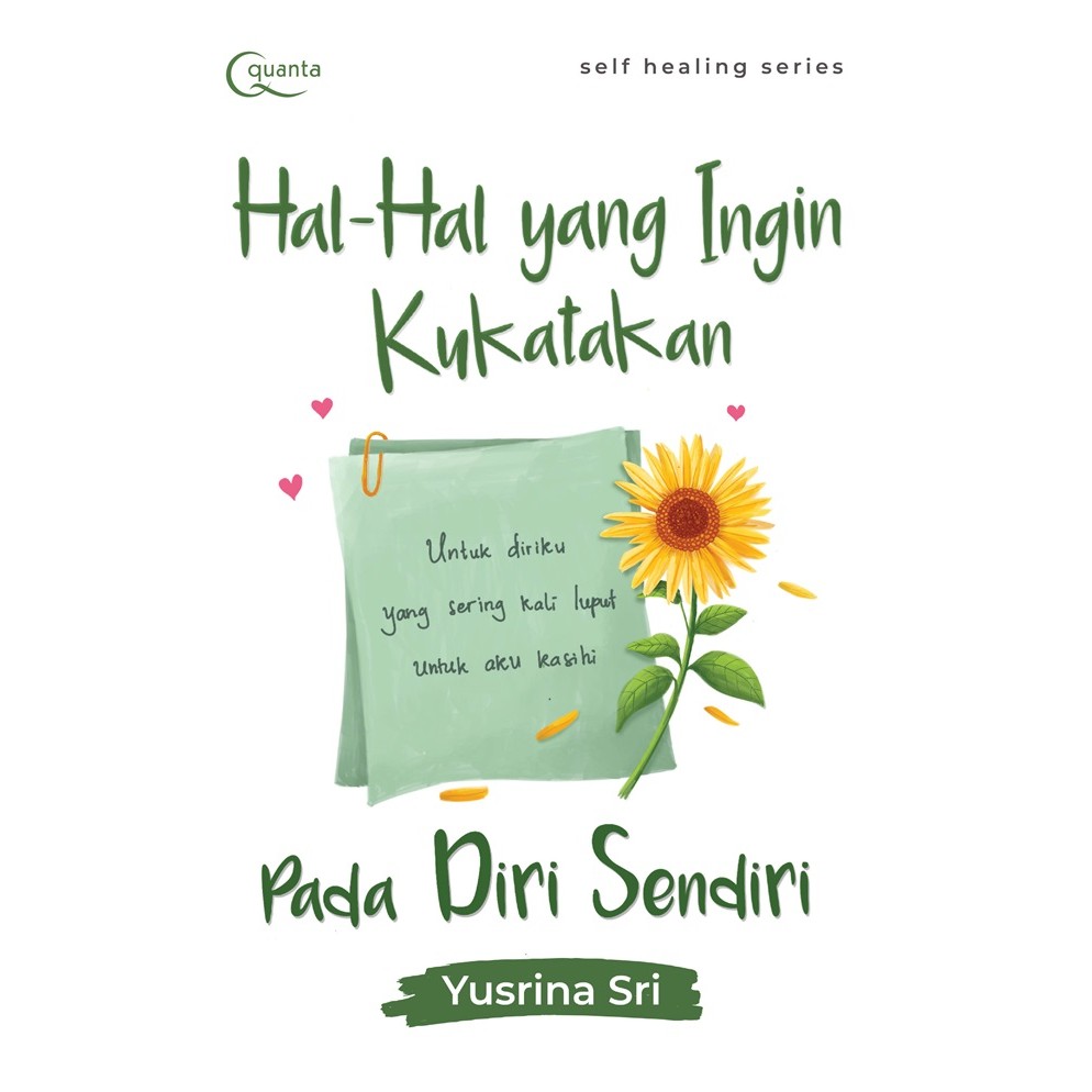 Jual * Self Healing Series: Hal-Hal yang Ingin Kukatakan pada Diri ...