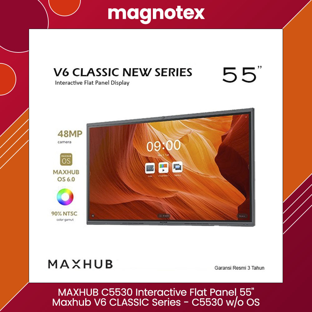 Jual MAXHUB C5530 Interactive Flat Panel 55" - Maxhub V6 CLASSIC Series ...