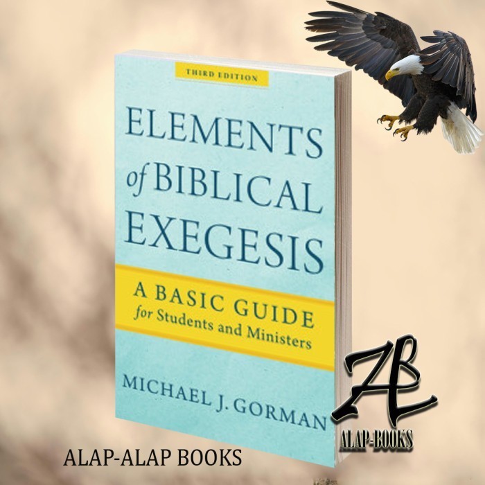 Jual Buku Elements of Biblical Exegesis: A Basic Guide for Students and ...