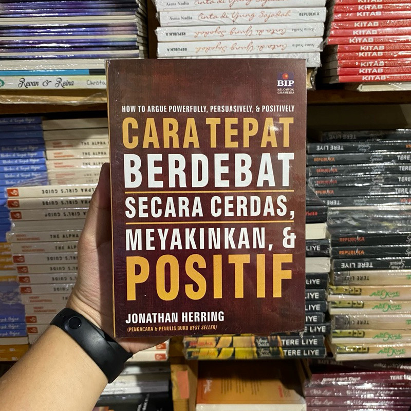 Jual Buku Cara Tepat Berdebat Secara Cerdas Meyakinkan Dan Positif ...