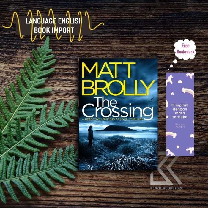 Jual The Crossing (Detective Louise Blackwell Book 1) By Matt Brolly ...