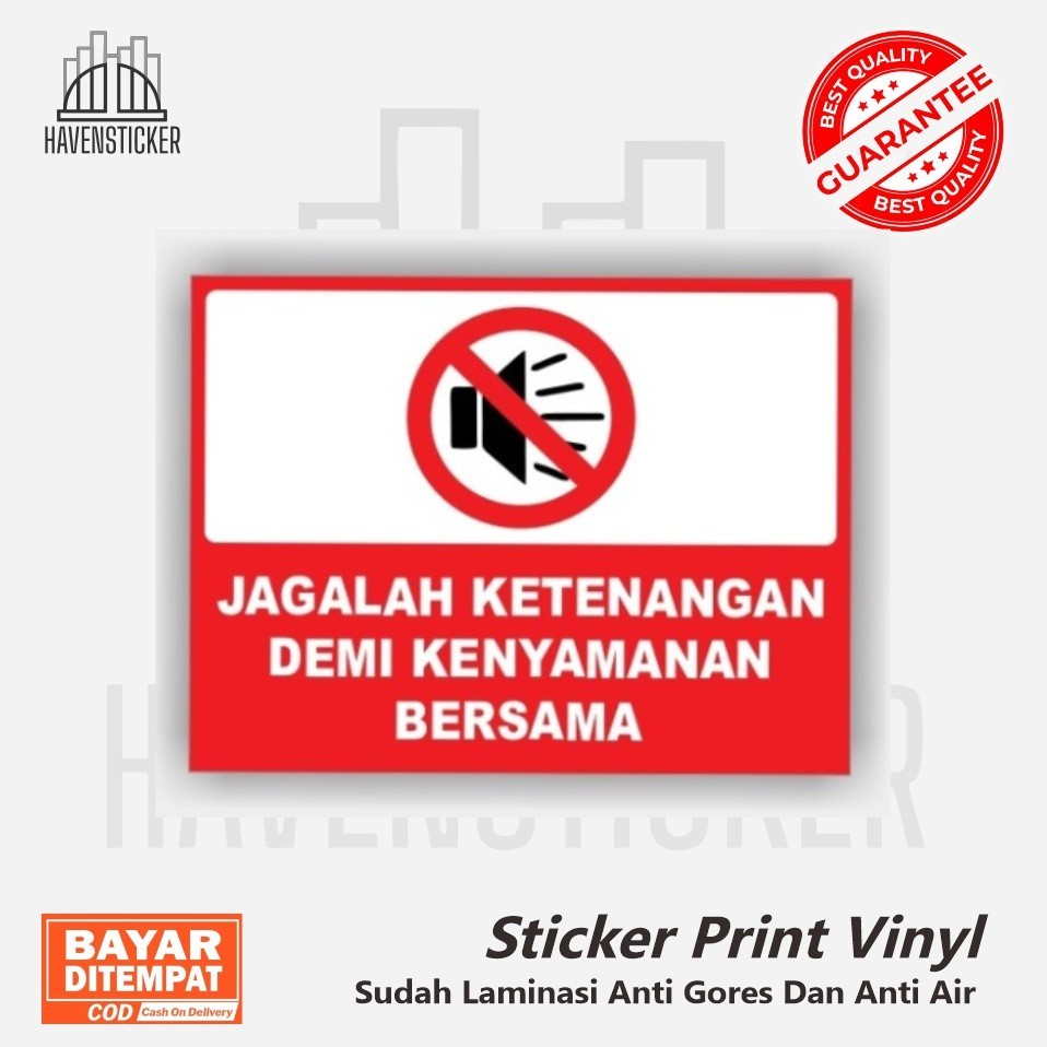 Jual stiker label print sign jagalah ketenangan demi kenyaman bersama ...