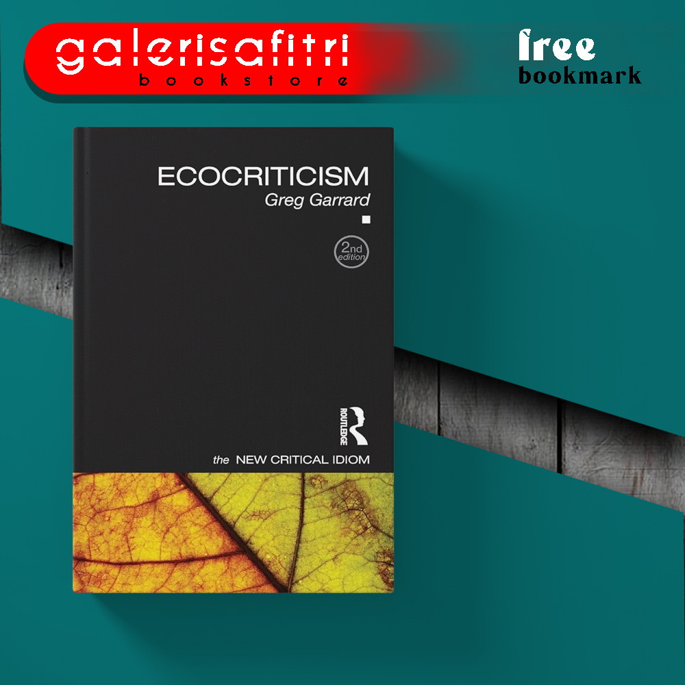 Jual Ecocriticism (The New Critical Idiom) by Greg Garrard | Shopee ...