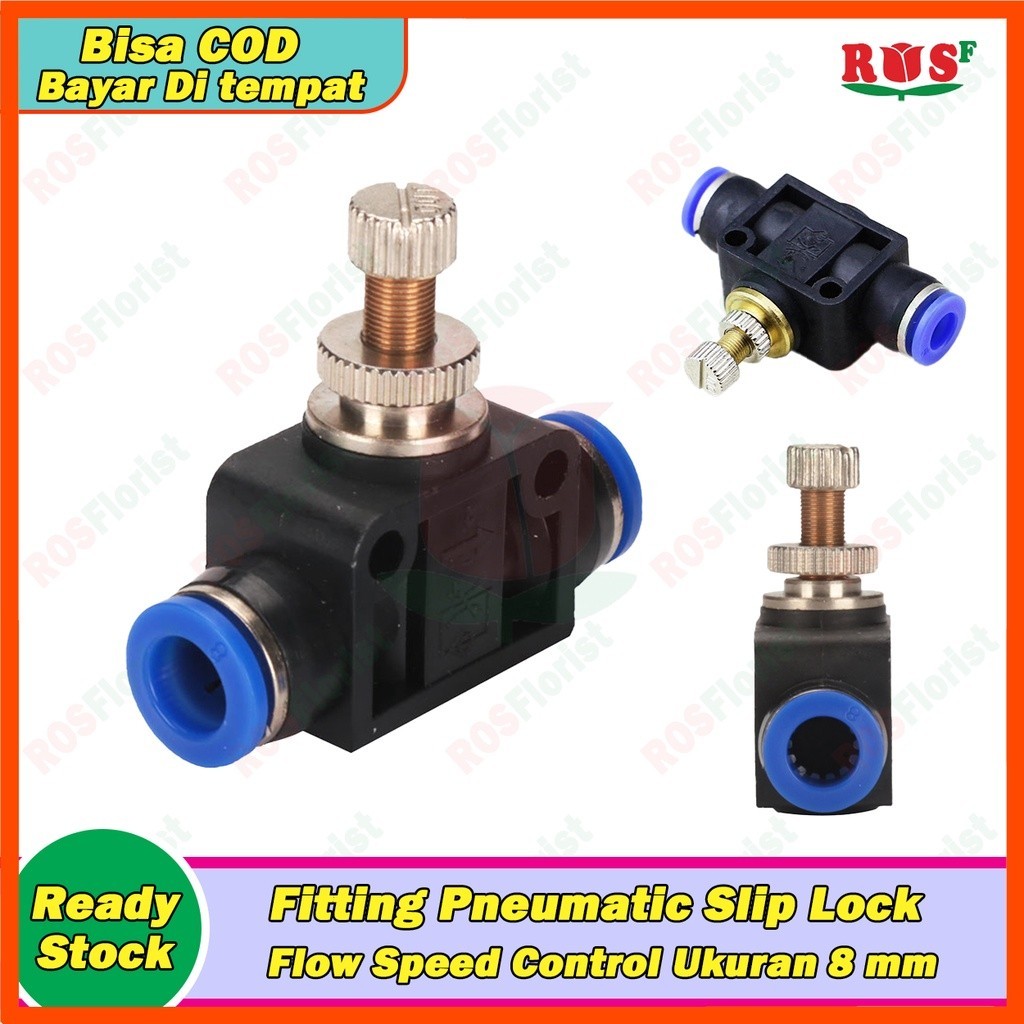 Jual RF - Valve Flow Speed Control 8 x 8 mm Fitting Pneumatic Kran Slip ...