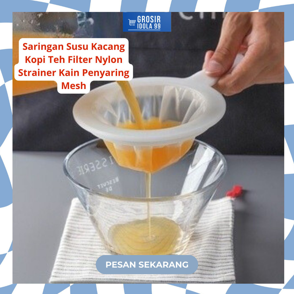 Jual Saringan Susu Kacang Kopi Teh Filter Nylon Strainer Kain Penyaring ...