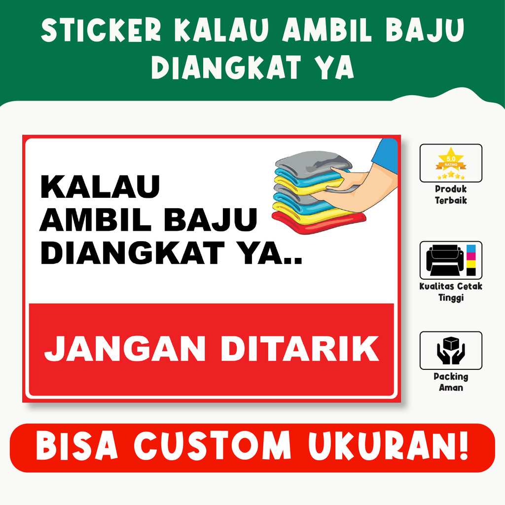 Jual Sticker Jangan Tarik Baju – Vinyl Premium, Tahan Air, Custom ...
