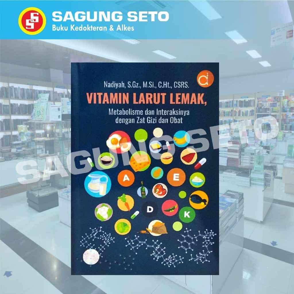 Jual BUKU VITAMIN LARUT LEMAK, METABOLISME DAN INTERAKSINYA DENGAN ZAT ...