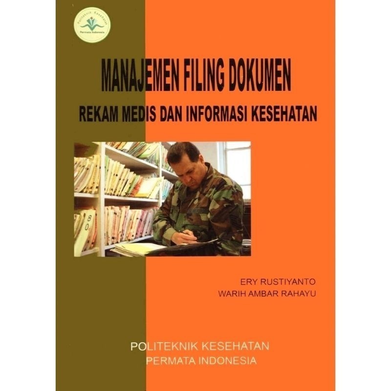 Jual Buku manajemen filing dokumen rekam medis dan informasi kesehatan ...