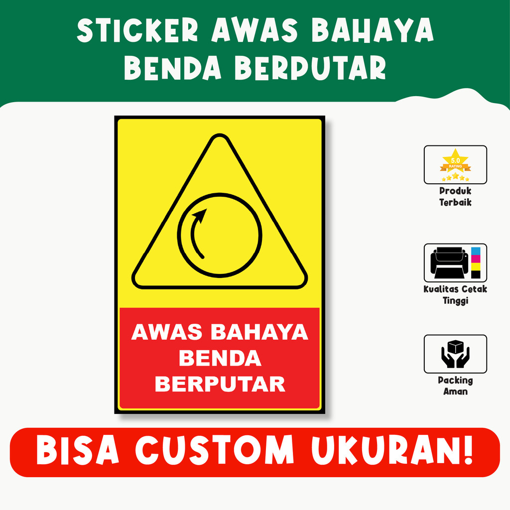 Jual Sticker Awas Bahaya Benda Berputar – Tahan Air, Vinyl Premium ...