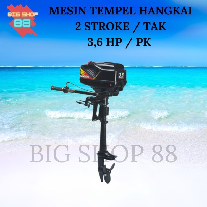 Jual MESIN TEMPEL PERAHU KARET OUTBOARD MOTOR HANGKAI 3,6 3.6 PK HP 2 TAK | Shopee Indonesia