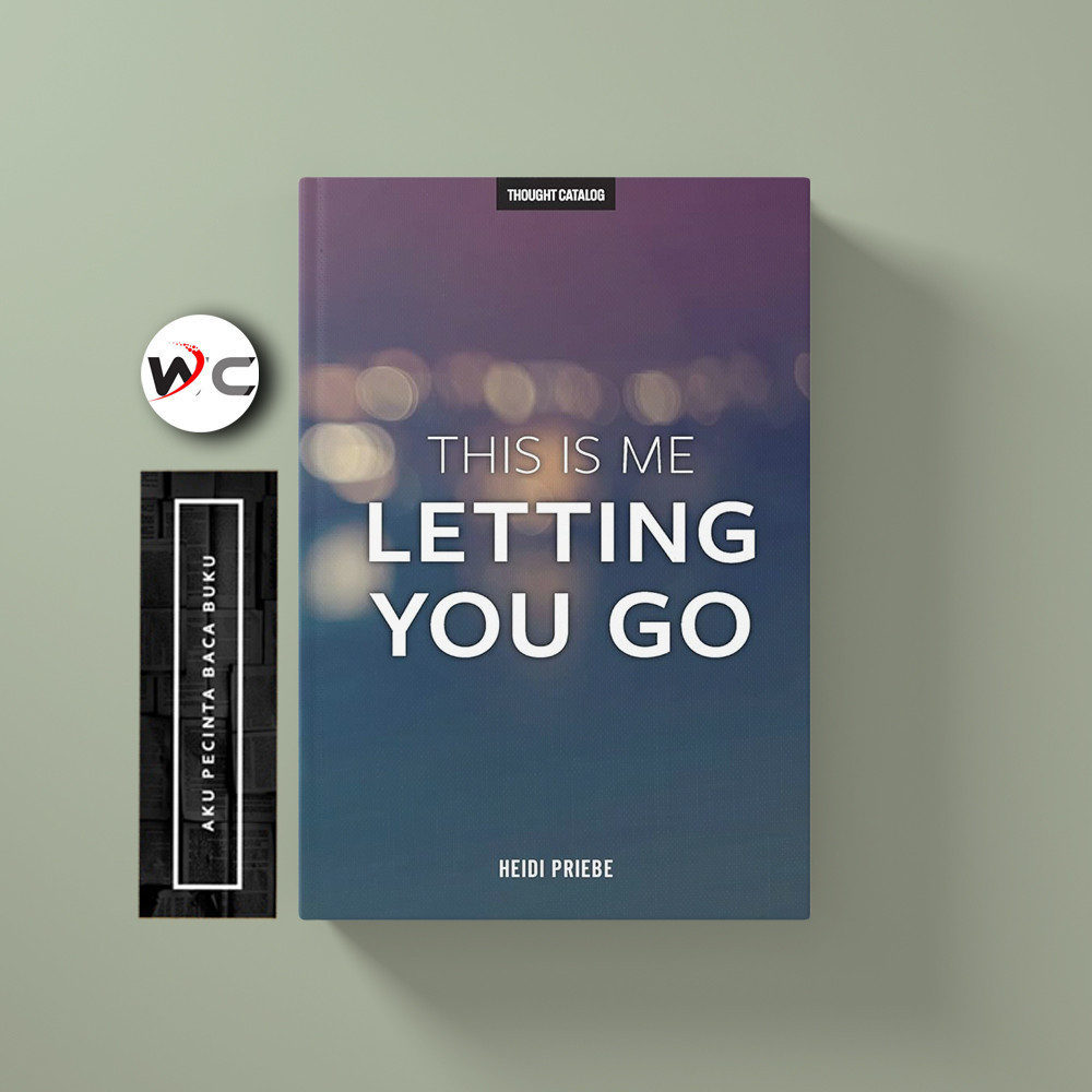 Jual This Is Me Letting You Go by Heidi Priebe | Shopee Indonesia