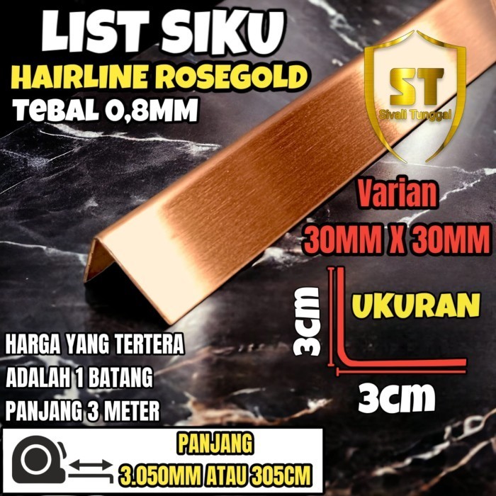 Jual LIST SIKU HAIRLINE ROSE GOLD 30x30x3.050MM T: 0.8MM STAINLESS STEEL SUS 201 | Shopee Indonesia