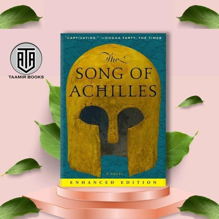 Jual The Song of Achilles (Enhanced Edition),: A Novel by Madeline Miller (English Version ...