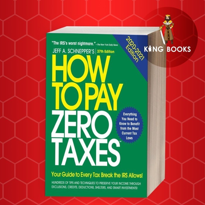 Jual How to Pay Zero Taxes, 2020-2021: Your Guide to Every Tax Break ...