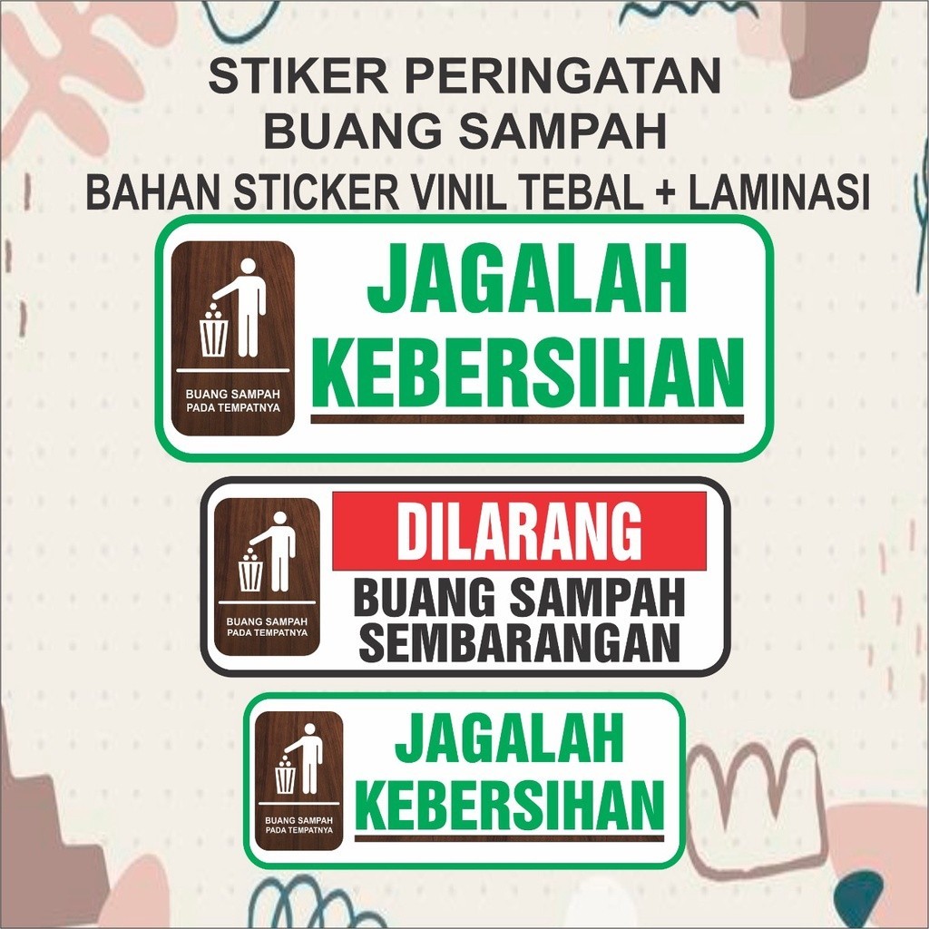 Jual Stiker Peringatan Sticker Penunjuk DILARANG BUANG SAMPAH JAGA ...