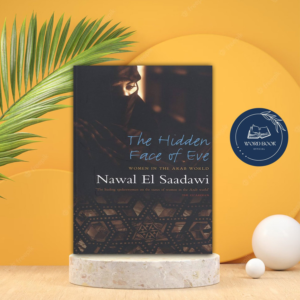 Jual Buku The Hidden Face of Eve by Nawal El Saadawi | Shopee Indonesia