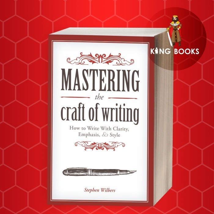 Jual Mastering the Craft of Writing: How to Write With Clarity ...