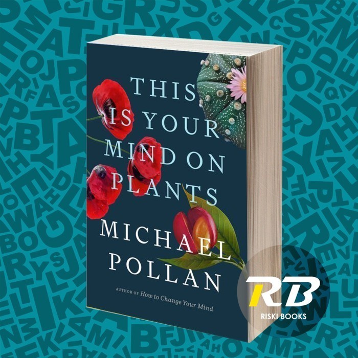 Jual This Is Your Mind on Plants Michael Pollan (books) | Shopee Indonesia