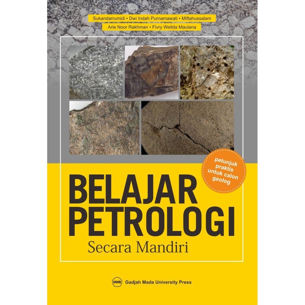 Jual Buku Belajar Petrologi Secara Mandiri - UGM PRESS | Shopee Indonesia