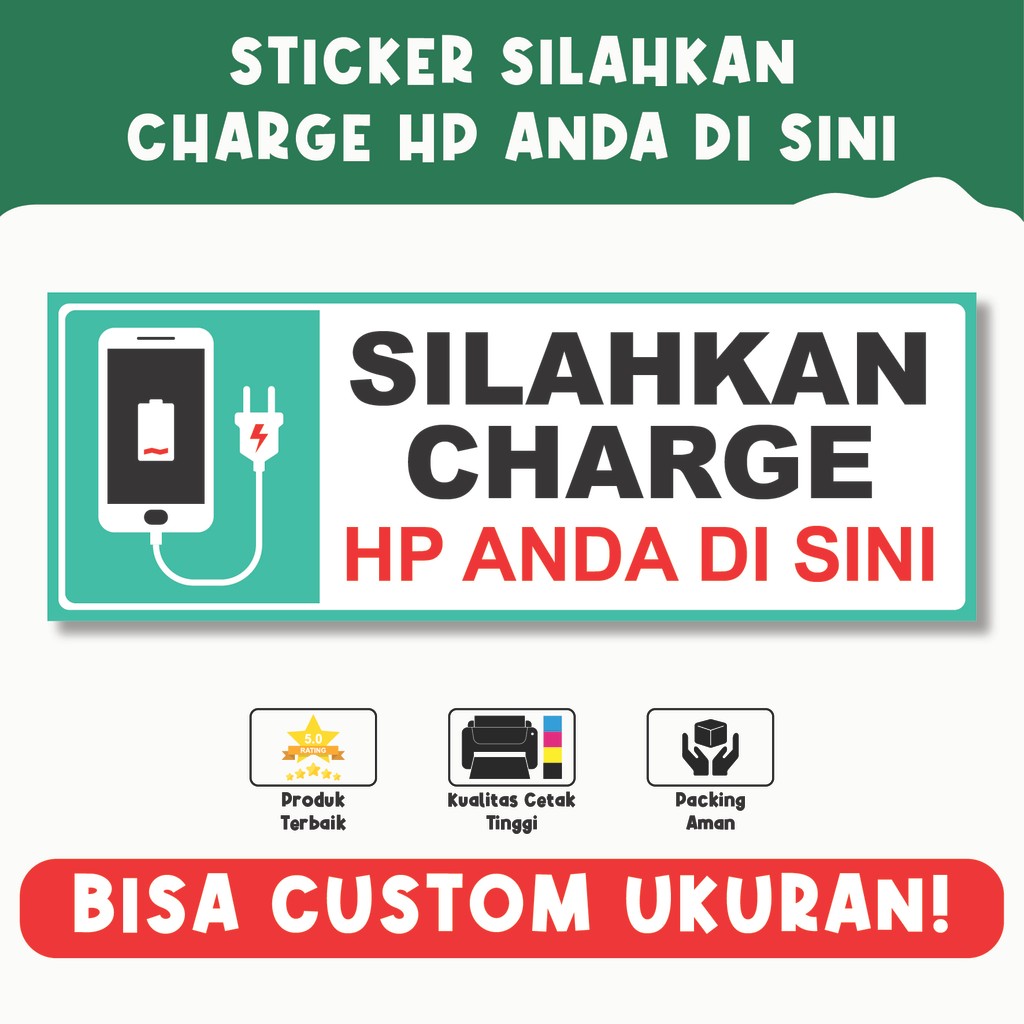 Jual Sticker Silahkan Charge HP Anda di Sini – Penanda Area Pengisian ...