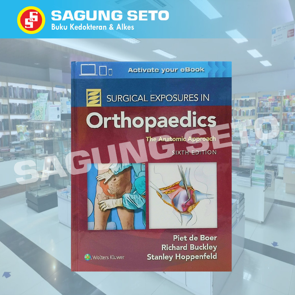 Jual SURGICAL EXPOSURES IN ORTHOPAEDICS THE ANATOMIC HOPPENFELD ...