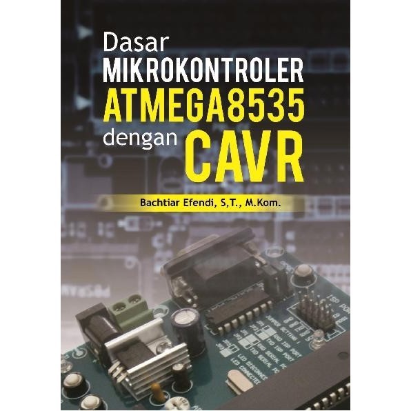 Jual Buku Dasar Mikrokontroler Atmega8535 dengan CAVR | Shopee Indonesia