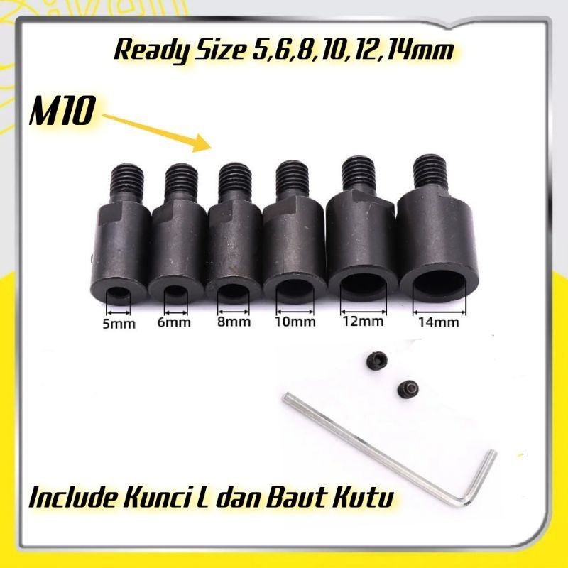 Jual Konektor Arbor Gerinda M10 Dinamo As 5mm,6mm,8mm,10mm,12mm,14mm Mandrel | Shopee Indonesia