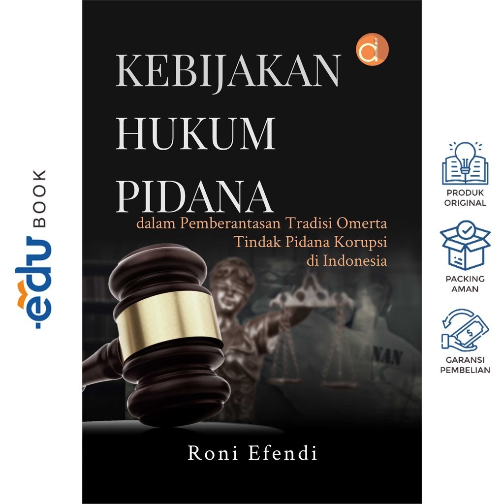 Jual Buku Kebijakan Hukum Pidana dalam Pemberantasan Tradisi Omerta ... Jual Buku Kebijakan Hukum Pidana dalam Pemberantasan Tradisi Omerta ...