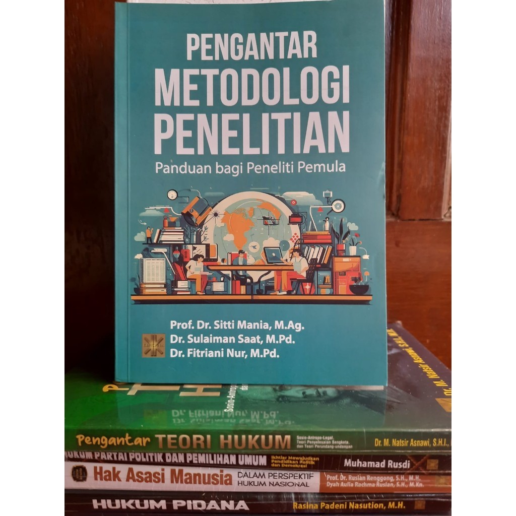 Jual PENGANTAR METODOLOGI PENELITIAN Panduan bagi Peneliti Pemula - Prof. Dr. Sitti Mania #PMG ...