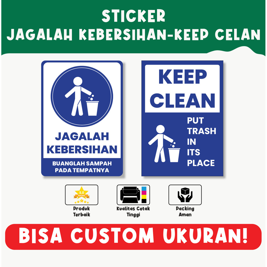 Jual Sticker Jagalah Kebersihan Keep Clean – Edukasi Pentingnya ...