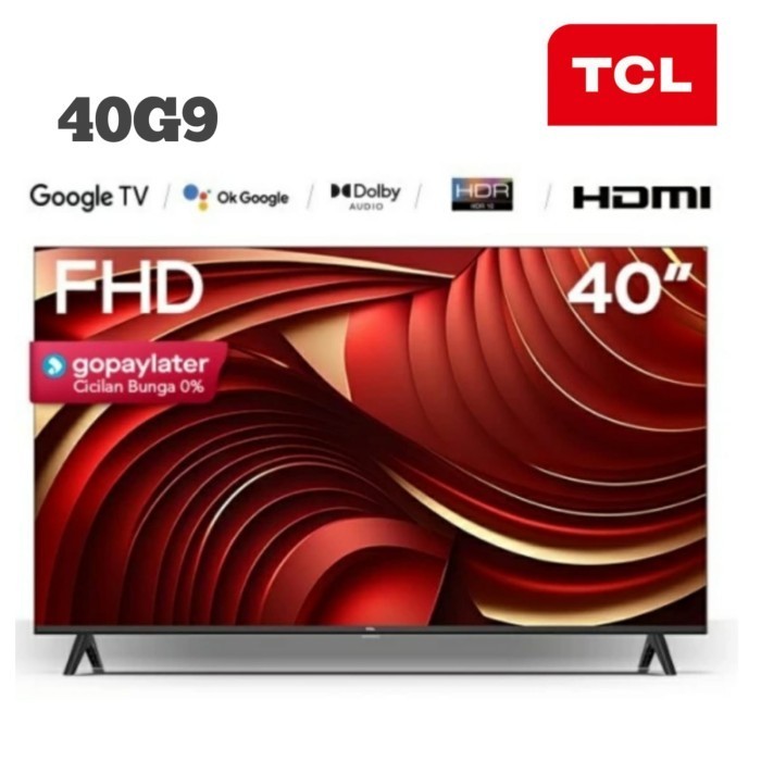 Jual TCL 40G9 GOOGLE TV 40 INCH FHD GOOGLE AUDIO WIFI 40G9 | Shopee ...