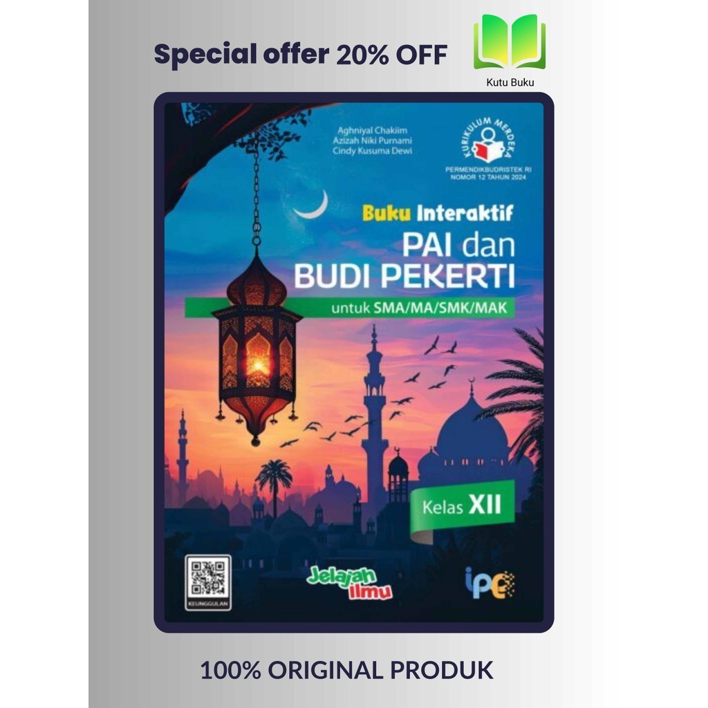 Jual Buku Paket Interaktif PAI Kelas 12/XII SMA/MA Kurikulum Merdeka Intan pariwara Tahun 2024 ...