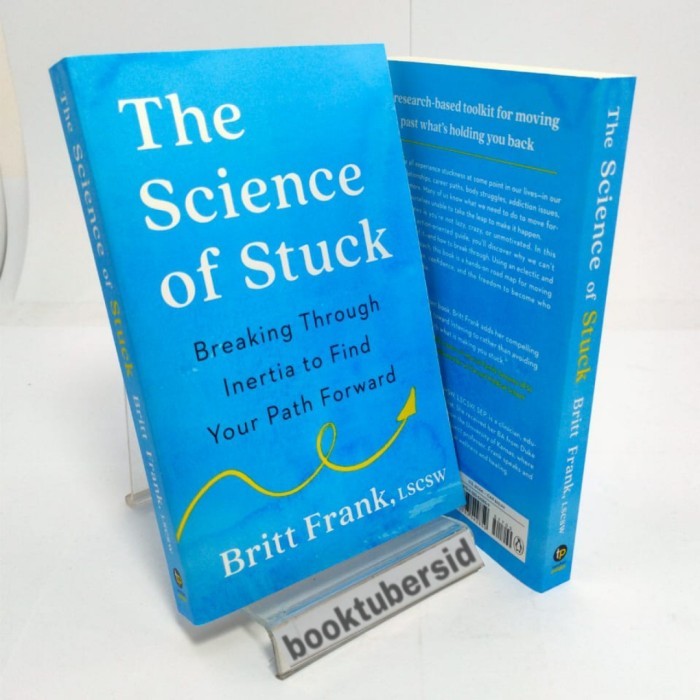 Jual Buku import The Science of Stuck: Breaking Through Inertia to Find ...