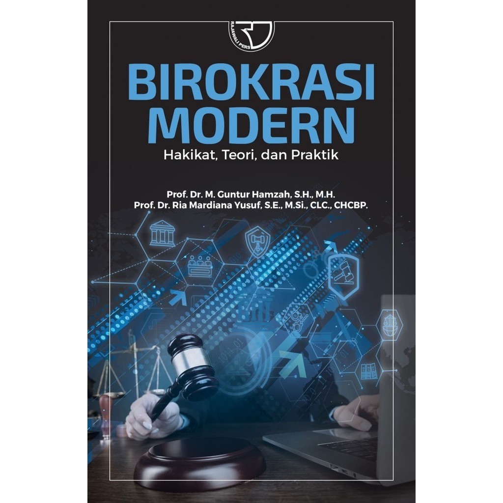 Jual BIROKRASI MODERN Hakikat Teori dan Praktik Prof. Dr. M. Guntur ...