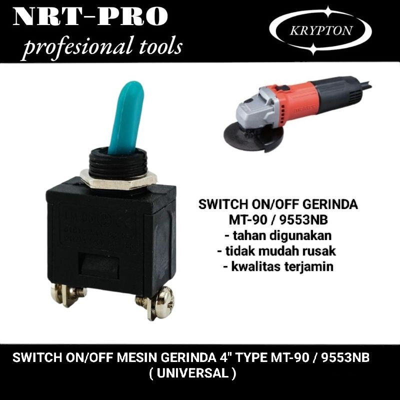 Jual SWITCH SAKLAR on off gerinda type MT-90 / 9553 / 9750HD NRT PRO ...