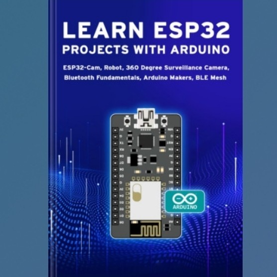 Jual Promo Buku Learn Esp32 Projects With Arduino Esp32 Cam Robot