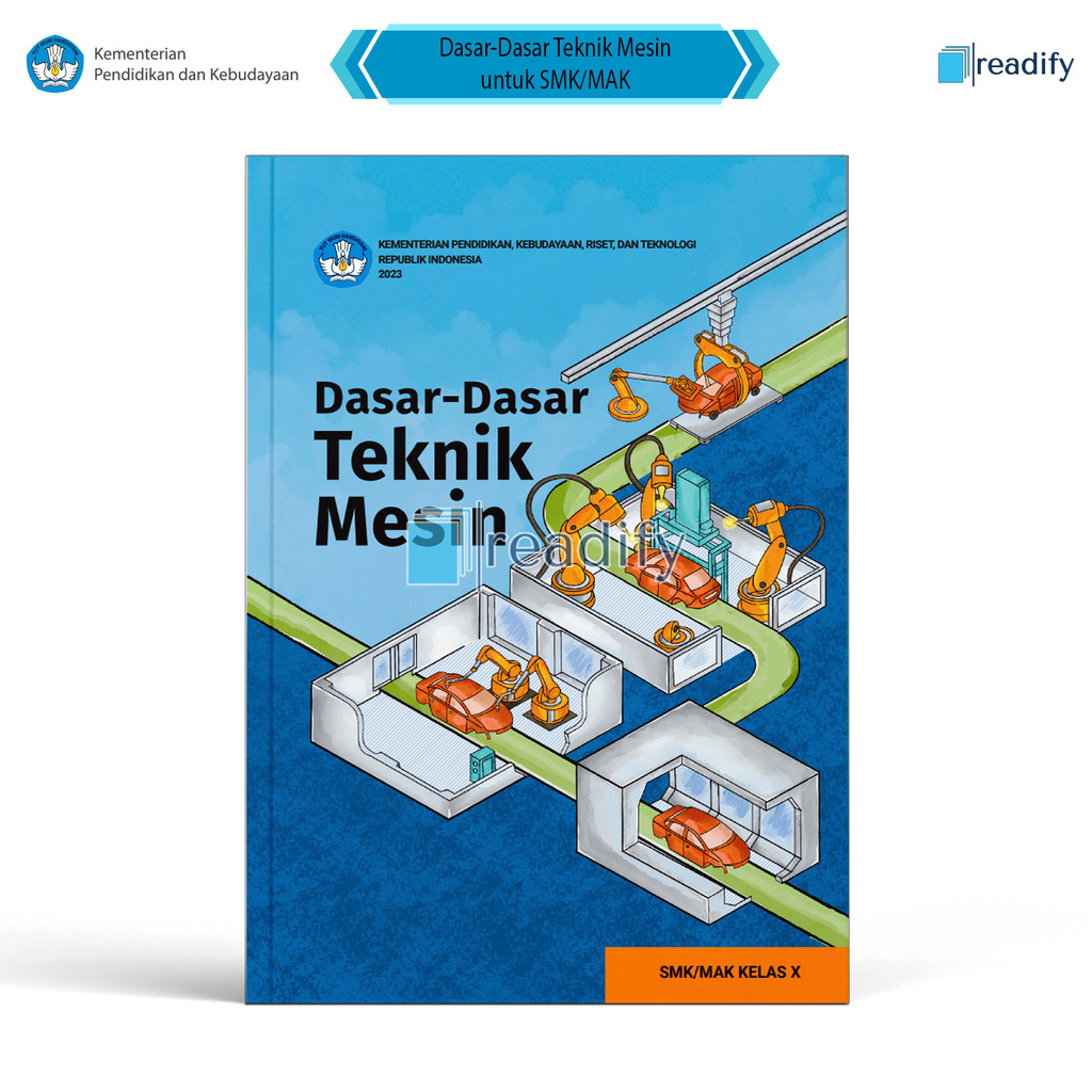 Jual Dasar-Dasar Teknik Mesin Kelas 10 SMK/MAK Kemendikbud Kurikulum Merdeka Revisi Terbaru ...