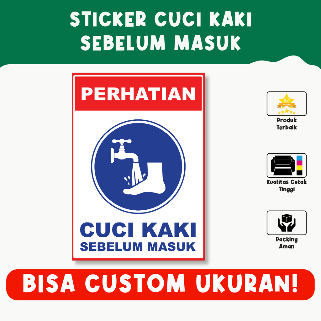 Jual Sticker Cuci Kaki Sebelum Masuk – Tahan Air, Vinyl Premium, Custom ...