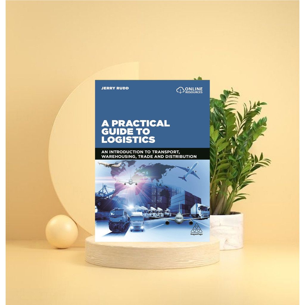 Jual A Practical Guide to Logistics: An Introduction to Transport ...