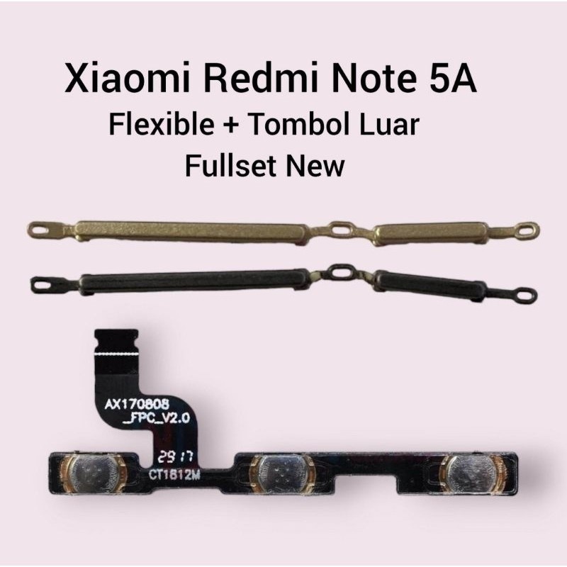 Jual Flexible On Off Volume + Tombol Luar Xiaomi Redmi Note 5A (FULLSET) | Shopee Indonesia